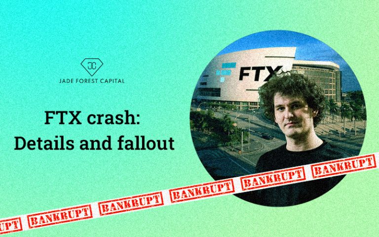 FTX crash: Details and fallout - Jade Forest Capital